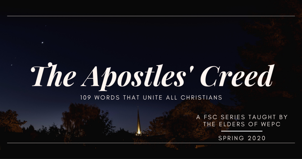 The Apostles' Creed Study | West End Presbyterian Church